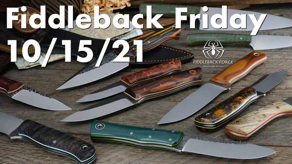 Fiddleback Friday 10/15/21 - Video Preview - Fiddleback Forge