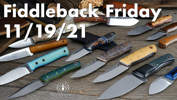 FIDDLEBACK FRIDAY 11/19/21 - VIDEO PREVIEW - Fiddleback Forge